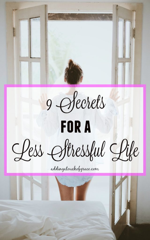 9 Secrets for a Less Stressful Life - A Fit Mom's Life